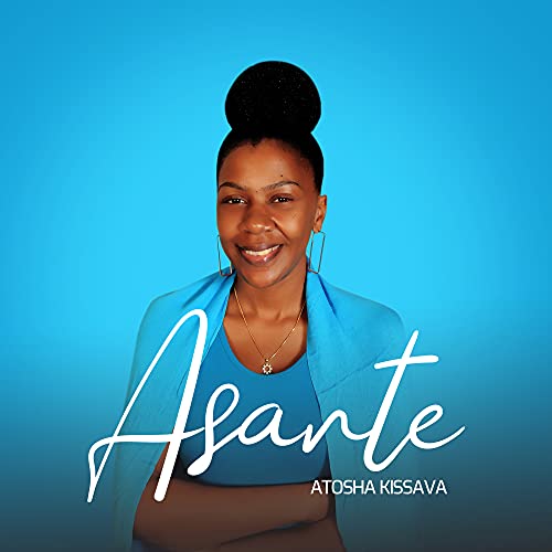 Asante de Atosha Kissava en Amazon Music Unlimited