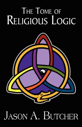 The Tome of Religious Logic : Butcher, Jason A.: Amazon.in: Books