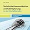 Technische Kommunikation und Arbeitsplanung in den Metallberufen: Lernträgerorientierte ...