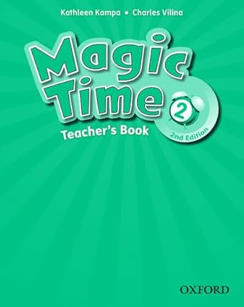 Magic Time: Level 2: Teacher's Book : Buy Online at Best Price in KSA ...