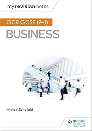 My Revision Notes: OCR GCSE (9-1) Business eBook : Schofield, Mike ...