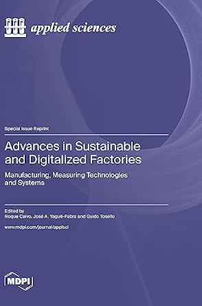 Advances in Sustainable and Digitalized Factories: Manufacturing ...