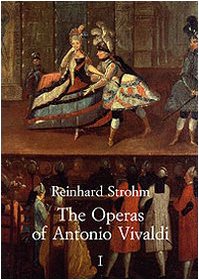The Operas of Antonio Vivaldi: Strohm Reinhard: 9788822256829: Amazon ...