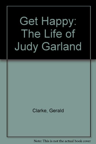 『Get Happy: The Life of Judy Garland』｜感想・レビュー - 読書メーター