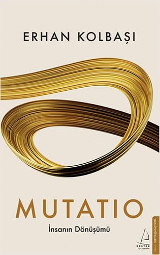 Mutatio: İnsanın Dönüşümü : Erhan Kolbaşı: Amazon.com.tr: Kitap