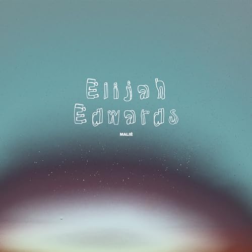 Amazon.co.jp: Malié : Elijah Edwards: Digital Music