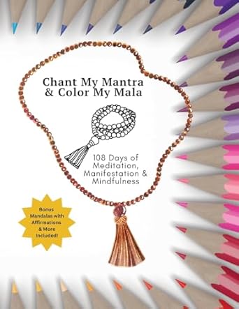 Amazon.com: Chant My Mantra & Color My Mala: Adult Coloring Book: 108 ...