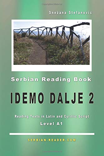 Serbian Reading Book "Idemo dalje 2": Level A1, Reading Texts in Latin ...