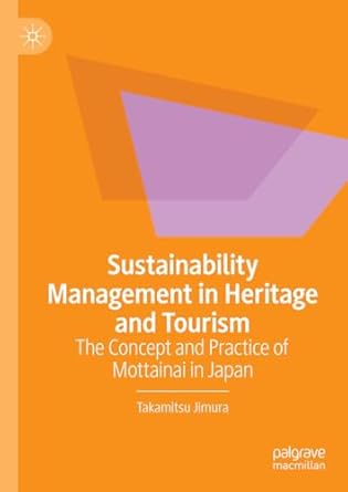 Sustainability Management in Heritage and Tourism: The Concept and ...
