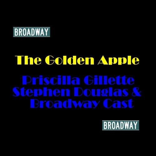 Play The Golden Apple by Priscilla Gillette, Stephen Douglas, Joan ...