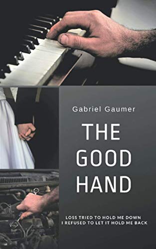 THE GOOD HAND: Gaumer, Gabriel: 9781099720932: Amazon.com: Books