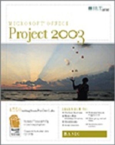 Project 2003: Basic, 2nd Edition + CBT, Student Manual with Data (ILT): Axzo Press ...