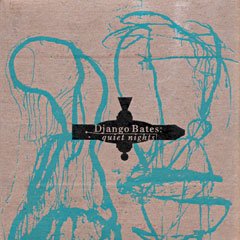 Django Bates, Django Bates - Quiet Nights by Django Bates - Amazon.com ...