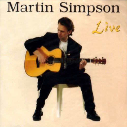 Live - Martin Simpson: Amazon.de: Musik-CDs & Vinyl