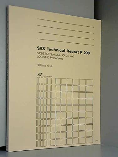 SAS/Stat(r) Software: Calis and Logistic Procedures, Release 6.04 (SAS ...