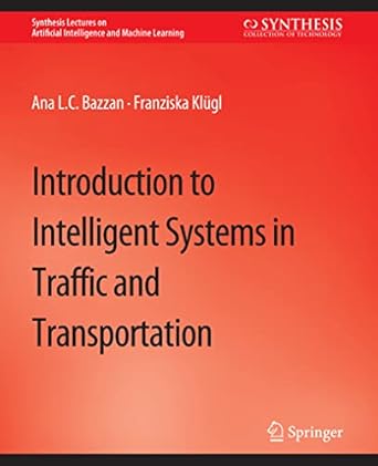 Amazon.com: Introduction to Intelligent Systems in Traffic and Transportation (Synthesis ...