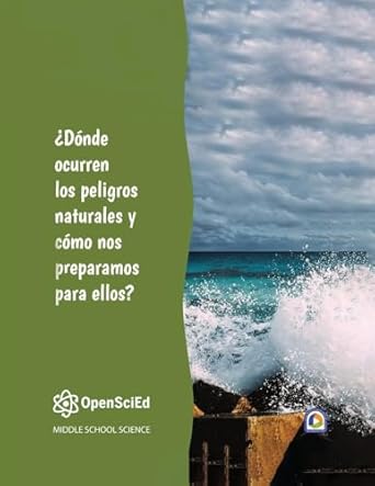 Amazon.com: OpenSciEd Unit 6.5: Where do natural hazards happen and how ...