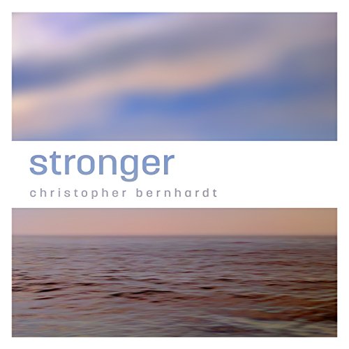 Play Stronger by Christopher Bernhardt on Amazon Music