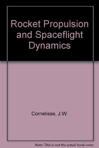 Buy Rocket Propulsion and Spaceflight Dynamics Book Online at Low ...