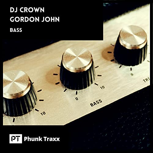 Bass de Dj Crown & Gordon John en Amazon Music Unlimited