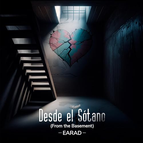 Desde el Sótano | From de Basement de Earad en Amazon Music Unlimited