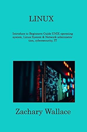 Linux: Introduce to Beginners Guide UNIX operating system, Linux System ...