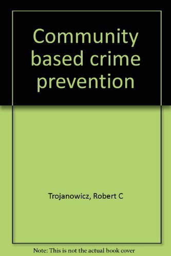 Amazon.com: Community based crime prevention: 9780876201893 ...