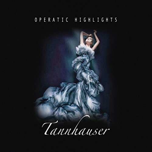 Tannhauser - Opera Highlights : Various artists: Amazon.fr ...