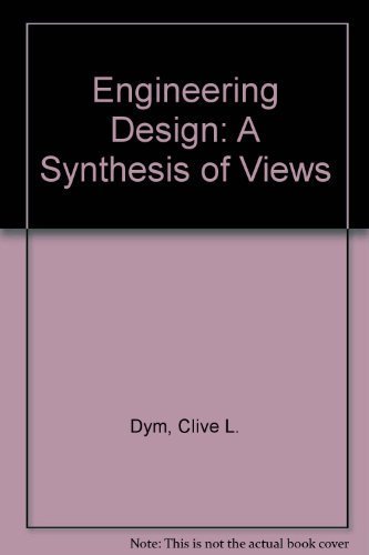 Engineering Design: A Synthesis of Views: Dym, Clive L.: 9780521442244 ...