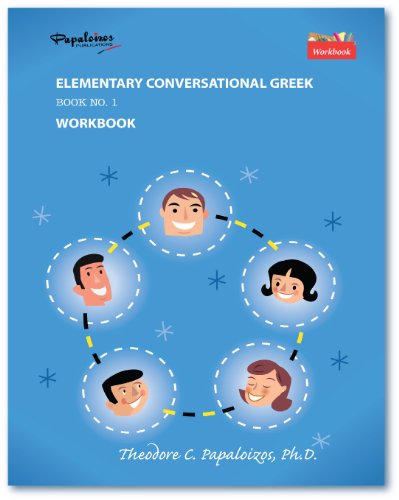 Elementary Greek Conversational Book No. 1: Workbook (Greek123 ...