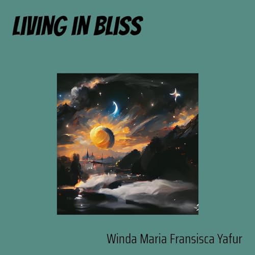 Amazon Music - WINDA MARIA FRANSISCA YAFURのLiving in Bliss - Amazon.co.jp