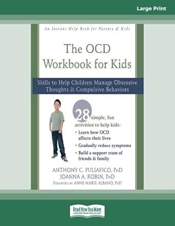 OCD Workbook for Kids: Skills to Help Children Manage Obsessive ...