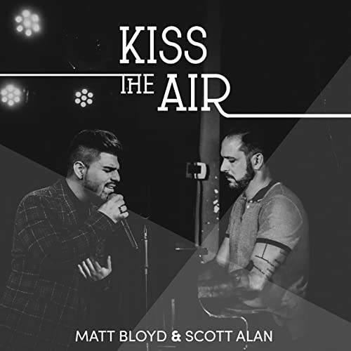 Amazon Music - Matt BloydのKiss the Air - Amazon.co.jp