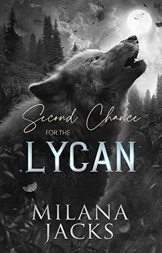 Second Chance for the Lycan (Lycan Claimed Book 2) - Kindle edition by ...