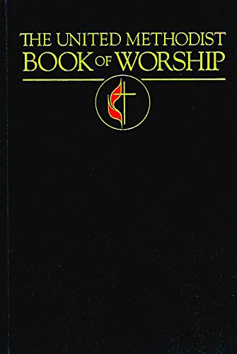 The United Methodist Book of Worship: Regular Edition Black - Kindle ...