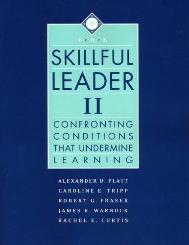 SKILLFUL LEADER II : Alexander D. Platt, Caroline E. Tripp, Robert G ...