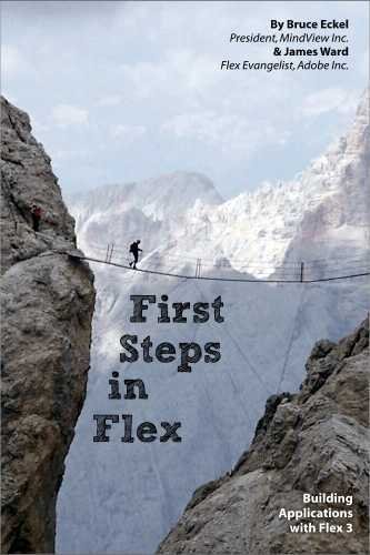 First Steps in Flex: Bruce Eckel, James Ward: 9780981872506: Amazon.com ...