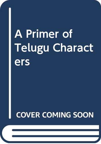 A primer in Telugu characters (Indological primers series): HILL ...
