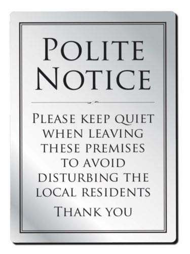 Leave Premises Quietly Polite Notice Sign Pub Bar Restaurant A4 Silver ...