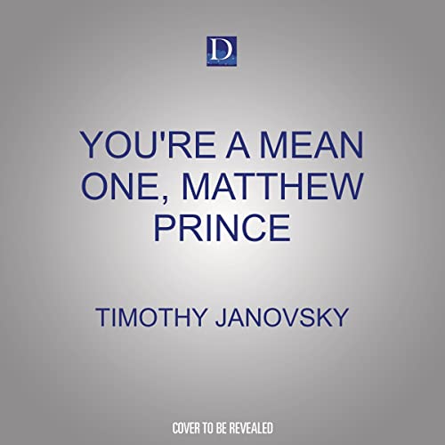 Amazon.com: You're a Mean One, Matthew Prince: Boy Meets Boy, Book 2 ...