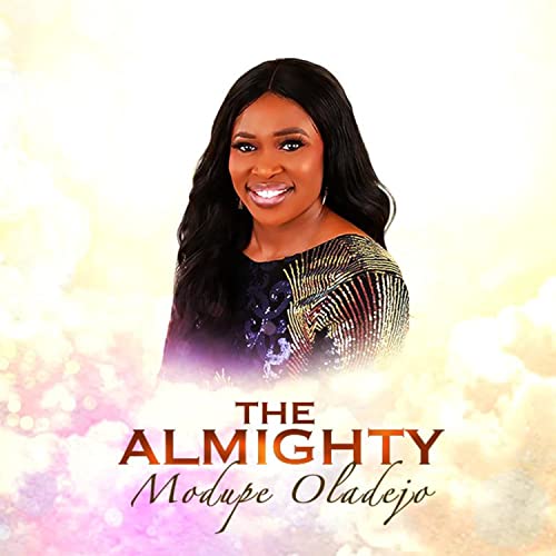 Écouter The Almighty par Modupe Oladejo sur Amazon Music Unlimited