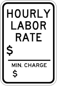Amazon.com : STOPSignsAndMore - Vehicle Repair Hourly Labor Rate Sign ...