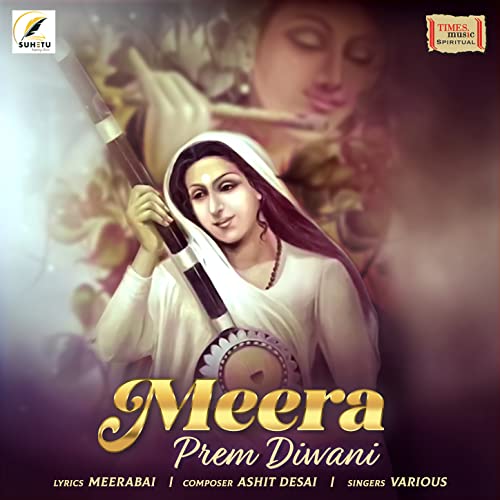Amazon MusicでVARIOUS ARTISTSのMeera Prem Diwaniを再生する