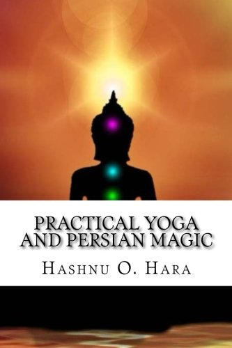 Buy Practical Yoga and Persian Magic Book Online at Low Prices in India ...