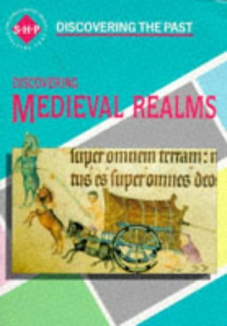 Discovering the Past: Medieval Realms Student's Book: Amazon.co.uk ...