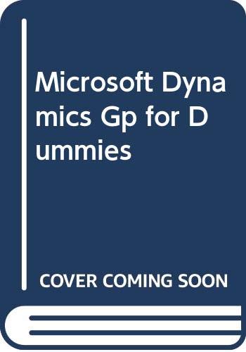 Microsoft Dynamics Gp for Dummies eBook : Amazon.co.uk: Books