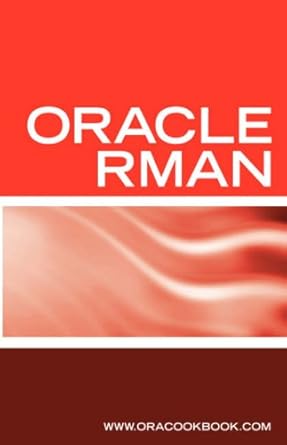 Amazon.com: Oracle RMAN Backup & Recovery Interview Questions: Oracle RMAN Certification Review ...
