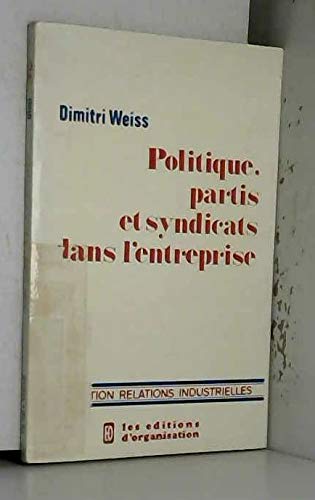 Amazon.com: Politique, partis et syndicats dans l'entreprise ...