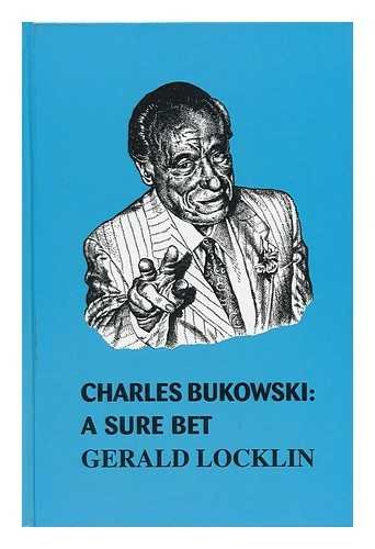 Charles Bukowski - A Sure Bet (Signed): Locklin, Gerald, Illustrated By ...