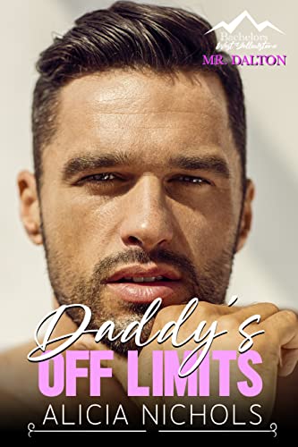 Amazon.com: Daddy’s Off Limits: A Nanny and Grumpy Single Dad Small Town Age Gap Romance - Full ...
